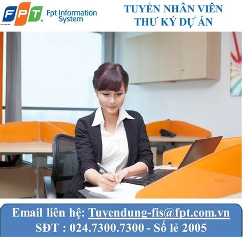 HN FPT IS Tuyển Nhân Viên Thư Ký Dự Án Và Nhân Viên Truyền Thông