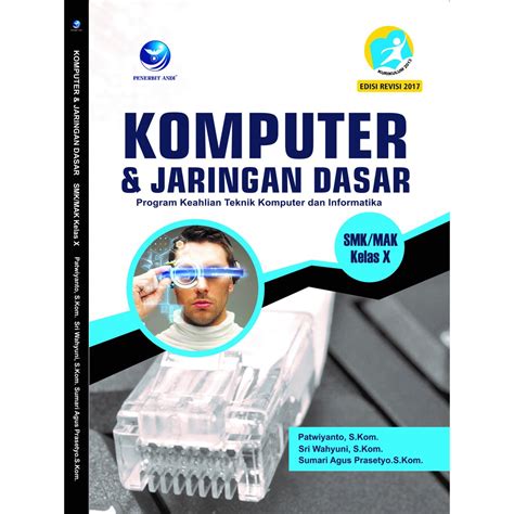 Jual Komputer And Jaringan Dasar Program Keahlian Teknik Komputer Dan Informatika Untuk Smk Mak