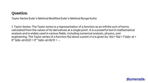 Solved Taylor Series Eulers Method Modified Eulers Method Runge Kutta