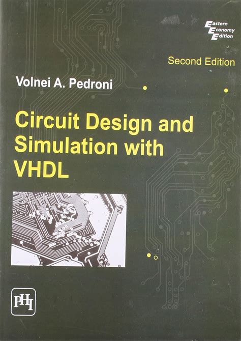 Circuit Design And Simulation With Vhdl Volnei A Pedroni