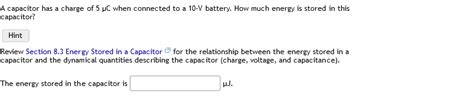 Solved A capacitor has a charge of μC when connected to a Chegg com