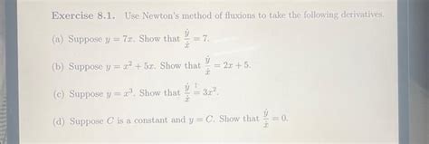 Solved Exercise 8 1 Use Newtons Method Of Fluxions To Take