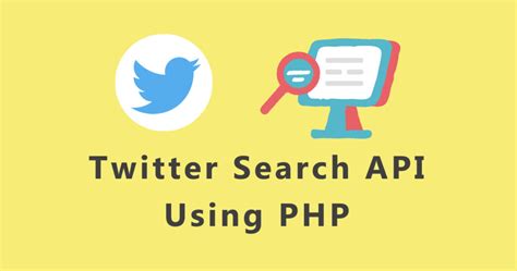 Twitter Search Api Example Using Php Yourblogcoach