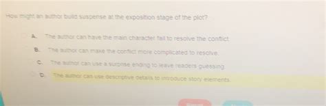 Solved How Might An Author Build Suspense At The Exposition Stage Of
