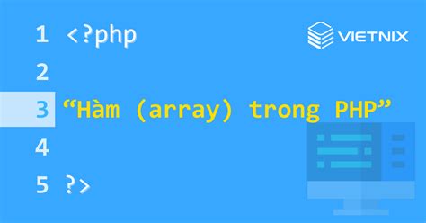 Tìm Hiệu Về Hàm Array Trong Php 2026