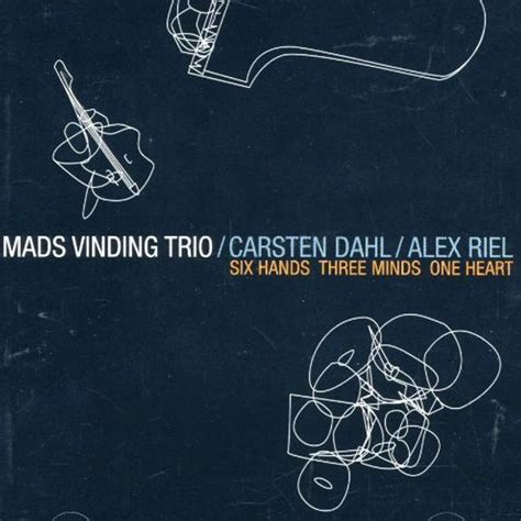 Mads Vinding Six Hands Three Minds One Heart Cd Jpc De