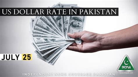 Usd To Pkr Dollar Rate In Pakistan Today 25 July 2023