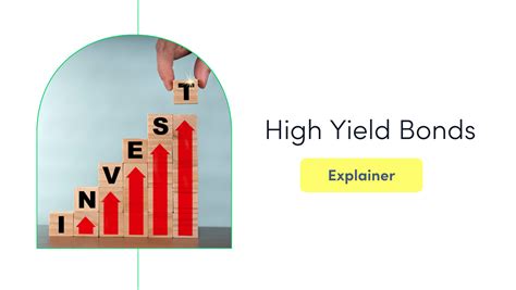 High Yield Bonds Explained 4 Reasons To Consider Investing