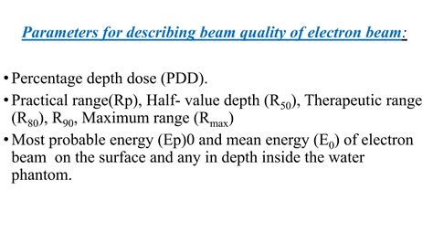 Basics Of Electron Dosimetry Presentation Pptx
