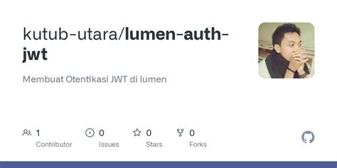 Github Kutub Utaralumen Auth Jwt Membuat Otentikasi Jwt Di Lumen