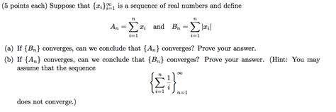 Solved 5 Points Each Suppose That X Is A Sequence Of Chegg Com