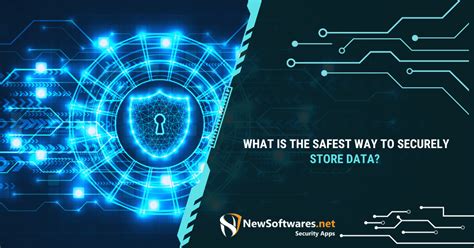 What Is The Safest Way To Securely Store Data Blog