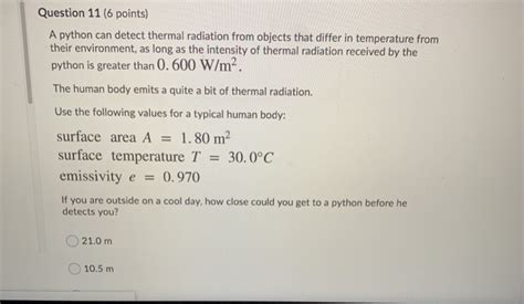 Solved Question Points A Python Can Detect Thermal Chegg