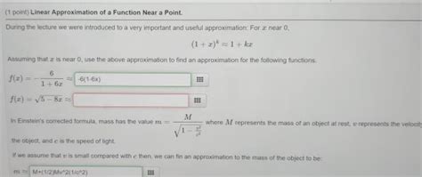 Solved 1 Point Linear Approximation Of A Function Near A