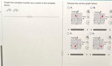 Solved Graph The Complex Number As A Vector In The Complex Chegg Com