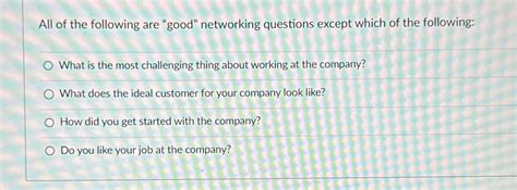 Solved All Of The Following Are Good Networking Questions