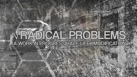 Radical Problems Mod For Half Life Moddb
