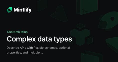 Complex data types - Mintlify