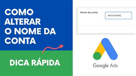 COMO MUDAR O NOME DA CONTA DO GOOGLE ADS YouTube