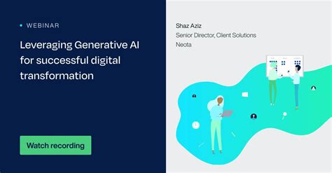 Jack Stanovsek On Linkedin Leveraging Generative Ai For Successful Digital Transformation Neota