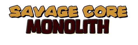 Savage Core Monolith Lucid E Publications