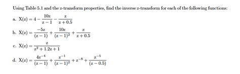 solved using table 5 1 and the z transform properties find