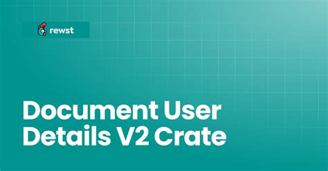 Document User Details V2 Crate Rewst Documentation
