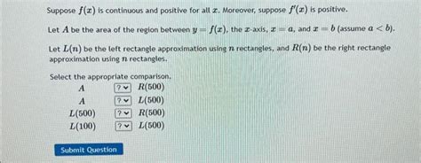 Solved Suppose Fx Is Continuous And Positive For All X