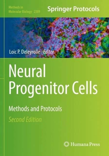 neural progenitor cells methods and protocols by loic p deleyrolle