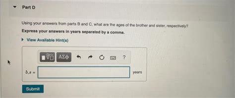 Solved Part D Using Your Answers From Parts B And C What
