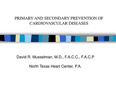 Ppt Primary And Secondary Prevention Of Cardiovascular Diseases Powerpoint Presentation Id