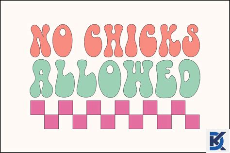 No Chicks Allowed Svg Graphic By Designking · Creative Fabrica