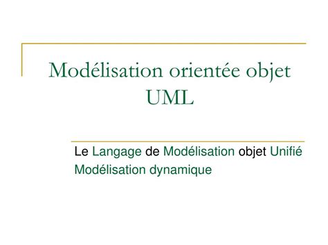 Ppt Modélisation Orientée Objet Uml Powerpoint Presentation Free Download Id 6227195