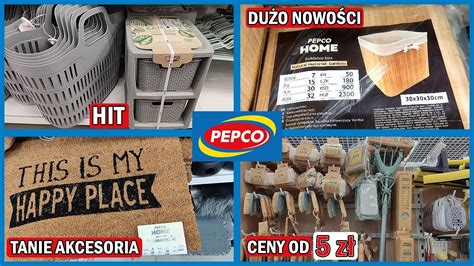 DUŻO NOWOŚCI W PEPCO TANIE AKCESORIA DO DOMU OD 5 ZŁ