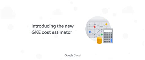 Introducing The New GKE Cost Estimator Google Cloud Blog