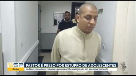 Pastor é Preso Suspeito De Estuprar Adolescentes Da Igreja Evangélica
