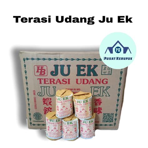 Jual Terasi Udang Ju Ek Asli Cap AAA Shopee Indonesia
