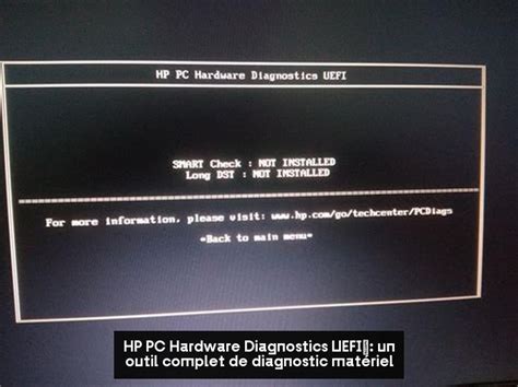 Hp Pc Hardware Diagnostics Uefi Guide Complet Pour Un Diagnostic Matériel Efficace Tendance