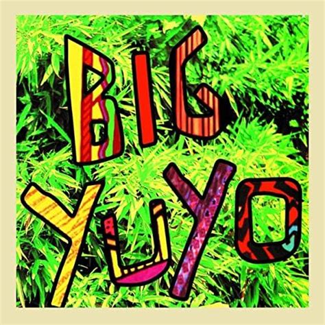 Écouter Big Yuyo De Los Pericos Sur Amazon Music