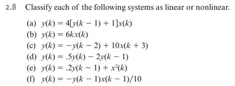 solved 2 8 classify each of the following systems as linear