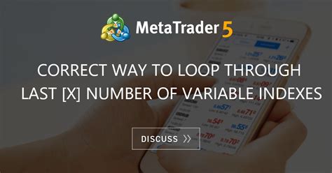 Correct Way To Loop Through Last X Number Of Variable Indexes Spreads Mql4 And Metatrader