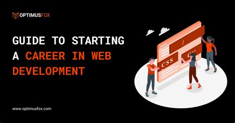 Step By Step Guide To Starting A Career In Web Development By