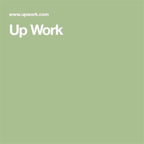 Up Work Upwork Work Freelance