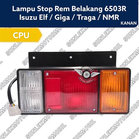 Stop LAMP ASSY RIGHT REAR BRAKE STOP LAMP ISUZU ELF GIGA TRAGA NMR CPU ORIGINAL R