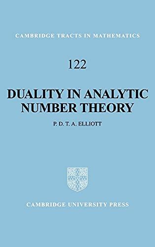 Duality In Analytic Number Theory Cambridge Tracts In Mathematics By