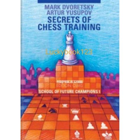 Chess Book Secrets Of Chess Training School Of Future Chess Champions