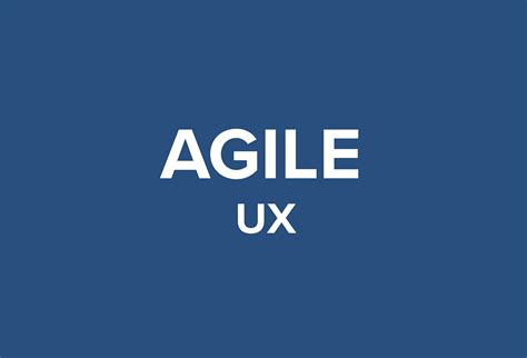 agile ux agile ux also known as lean ux or… by sangeeth sudha medium