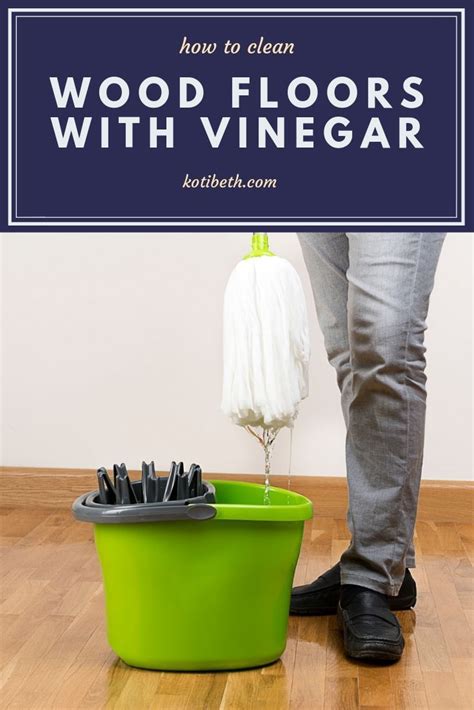 How To Clean Hardwood Floors With Vinegar Cleaning Wood Cleaning Wood Floors Clean Hardwood