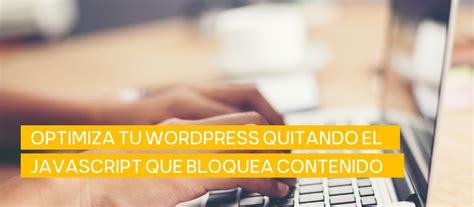 quitar el javascript que bloquea el contenido web 【wordpress】