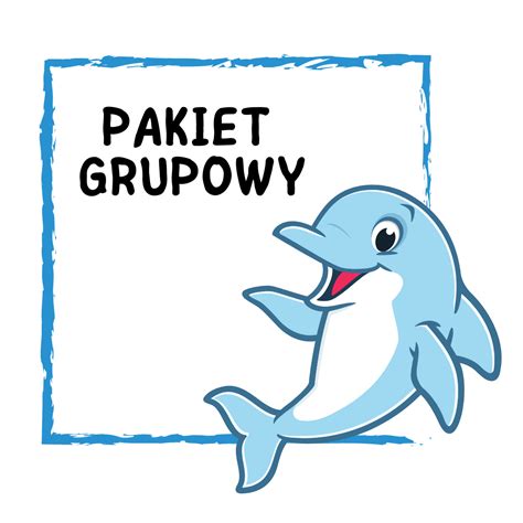 Delfinki Pakiet Grupowy